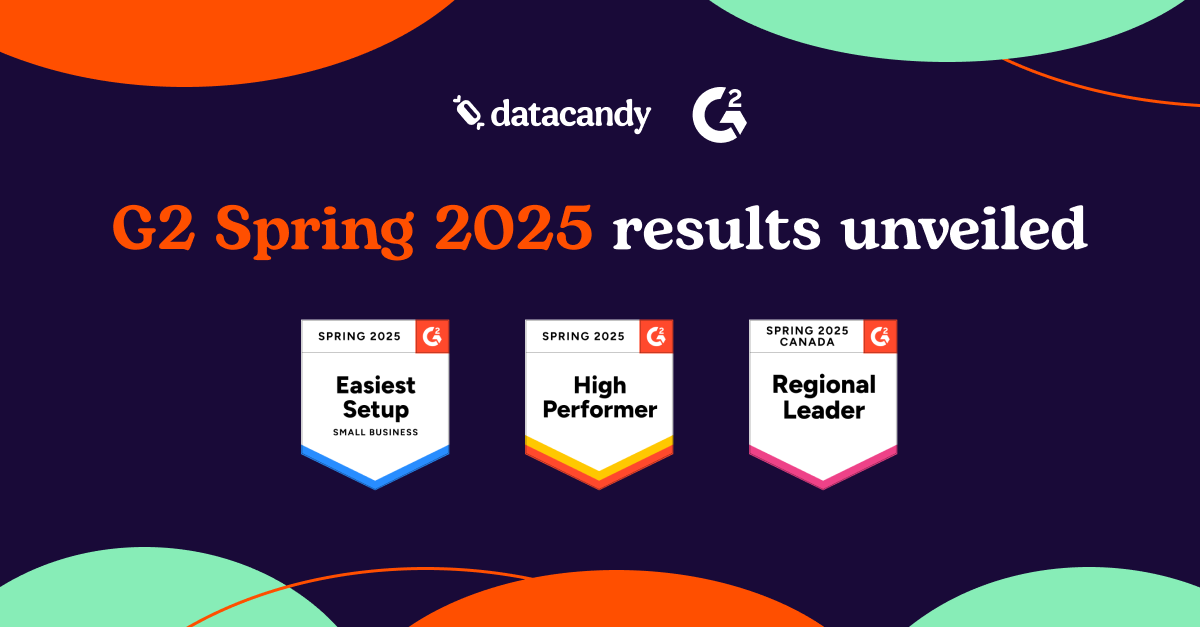 DataCandy’s Spring 2025 Wins at G2 Show Our Commitment to Helping You Grow